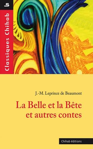 La Belle et la Bête et autres contes Jeanne Marie Leprince de Beaumont Livres Furet du Nord