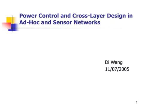 Ppt Power Control And Cross Layer Design In Ad Hoc And Sensor Networks Powerpoint Presentation