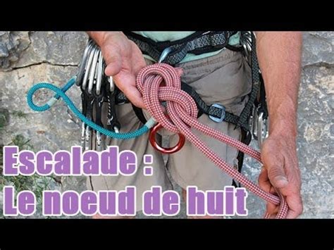 Escalade Comment réaliser un noeud de huit YouTube