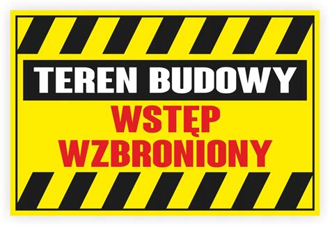 TEREN BUDOWY WSTĘP WZBRONIONY Tabliczka 20x30 UV 9086381697