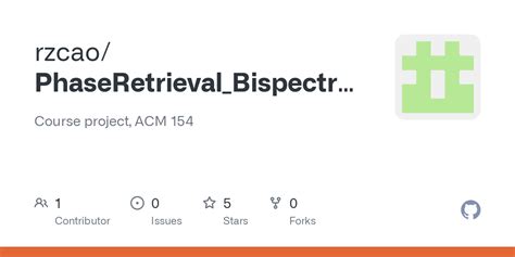GitHub Rzcao PhaseRetrieval BispectrumAnalysis KalmanFilter ACM154