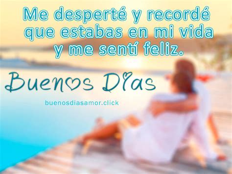 Frases De Buenos Dias Amor【bonitas】para Saludar 2023