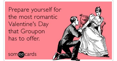Groupon Date Valentines Day Love Funny Ecard Valentines Day Ecard