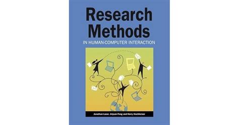 Research Methods In Human Computer Interaction By Jonathan Lazar
