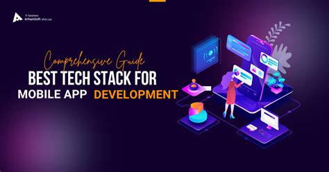 Selecting the Best Tech Stack for Mobile App Development: A ...