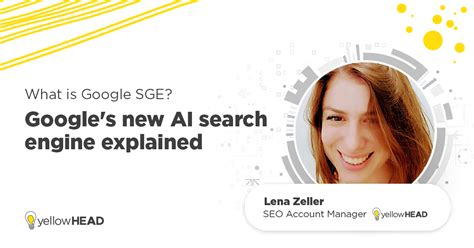 Google New AI Search Engine Explained YellowHEAD