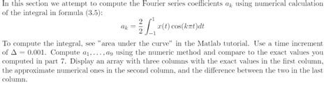 Solved In This Section We Attempt To Compute The Fourier Chegg