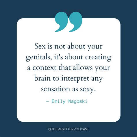 The Neuroscience Of Sexual Desire With Emily Nagoski Dr Mindy Pelz