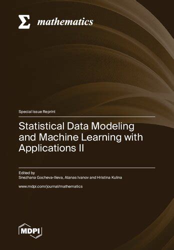 statistical data modeling and machine learning with applications ii