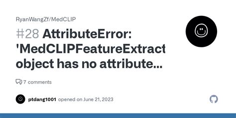 Attributeerror Medclipfeatureextractor Object Has No Attribute