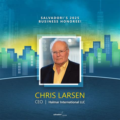 Congratulations To Our Ceo Chris Larsen On Being Named The Salvadori Centers 2025 Business