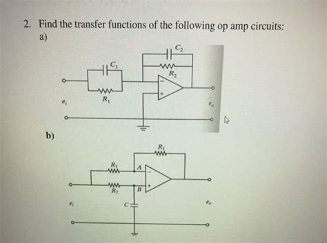 solved find the transfer functions of the following op amp