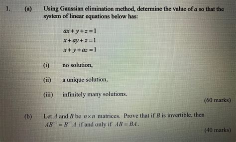 Solved A Using Gaussian Elimination Method Determine The