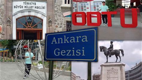 Bilkent mi ODTÜ Mü Bol Motivasyonlu Gezi Ankara da 1 Gün YouTube