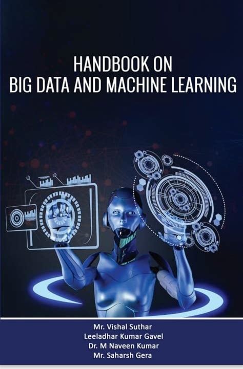 Buy HANDBOOK ON BIG DATA AND MACHINE LEARNING Book Online At Low Prices In India HANDBOOK ON