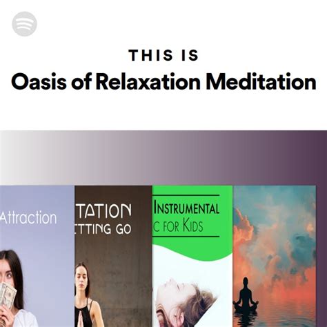 This Is Oasis Of Relaxation Meditation Playlist By Spotify Spotify