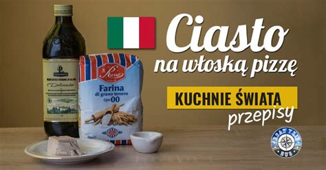 Pizza najlepsze przepisy i wszystko co musisz wiedzieć o pizzy
