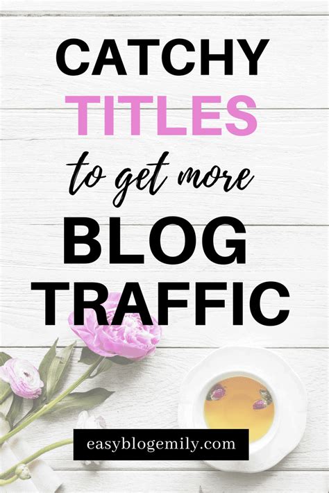 The Best Blog Post Titles People Actually Want To Read Easy Blog Emily