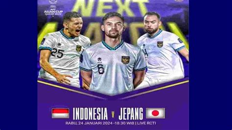 LINK Live Streaming Timnas Indonesia Vs Jepang Di Piala Asia 2023 Nanti