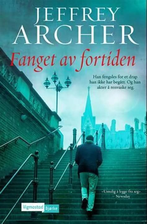 Fanget Av Fortiden Jeffrey Archer Innbundet 9788241907456 Bokkilden