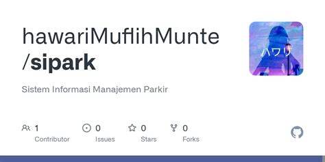 GitHub HawariMuflihMunte Sipark Sistem Informasi Manajemen Parkir