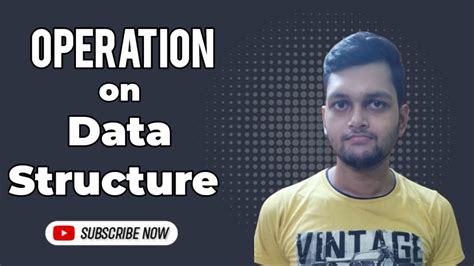 operations on data structure youtube