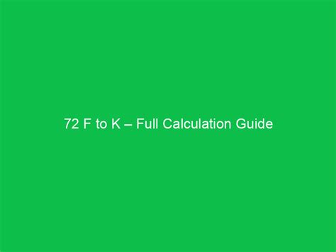 72 F To K Full Calculation Guide Prep My Career