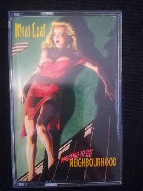 Meat Loaf Welcome To The Neighbourhood 1995 Cassette Discogs