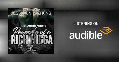 Property Of A Rich Nigga 3 The Finale Audiobook By Jessica N Watkins