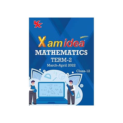 Buy Xam Idea Class 12 Mathematics Book For Cbse Term 2 Exam 2021 2022