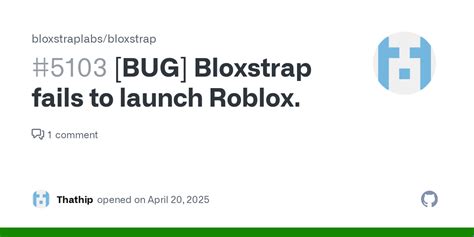 BUG Bloxstrap Fails To Launch Roblox Issue 5103 Bloxstraplabs Bloxstrap GitHub