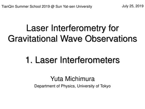 [ppt] Laser Interferometry For Gravitational Wave Observations 1 Laser Powerpoint