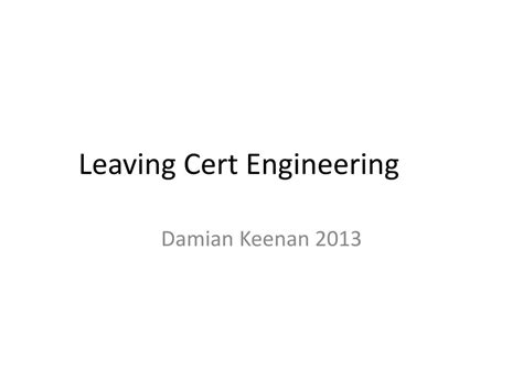 Ppt Leaving Cert Engineering Powerpoint Presentation Free Download
