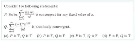 Solved Consider The Following Statements P Series