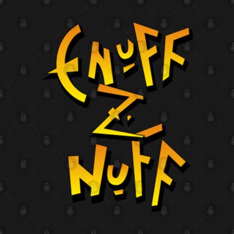 Enuff Znuff Enuff Z Nuff T Shirt Teepublic