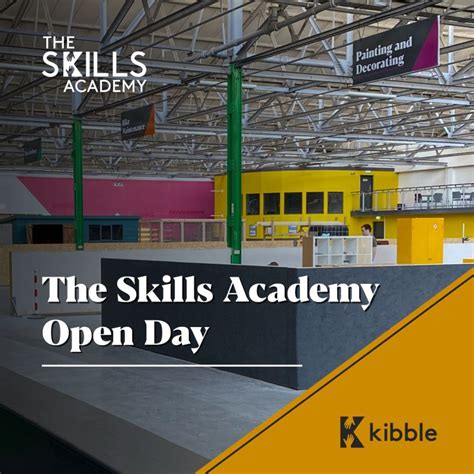 Kibble On Linkedin The Skills Academy Open Day Invites You For A Visit
