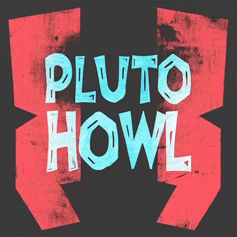 Pluto Howl Official Youtube
