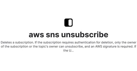 aws sns unsubscribe fig