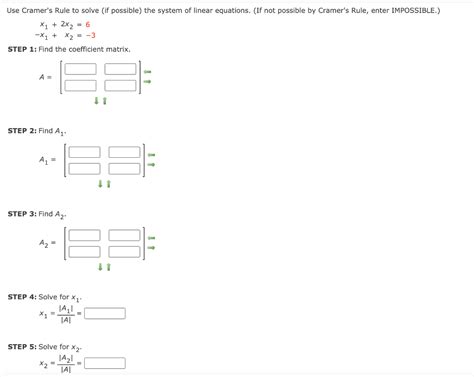 Solved Use Cramers Rule To Solve If Possible The System