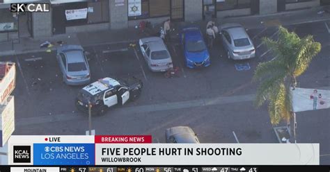 Five People Hospitalized After Shooting In Willowbrook Cbs Los Angeles
