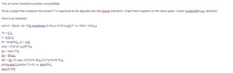 Solved This A Fourier Transform Problem Using Matlab Show A Chegg