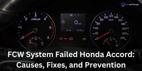 FCW System Failed Honda Accord: Causes, Fixes, and Prevention - Drive Me Through