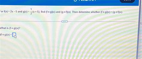 Solved For F X 2x 5 And G X 12 X 5 Find F G X And Chegg