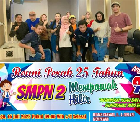 Alumni Smpn 2 Mempawah Hilir Angkatan 1996 Gelar Reuni Perak Minggu Ini