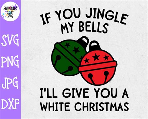 Jingle My Bells White Christmas Svg Funny Christmas Svg Etsy