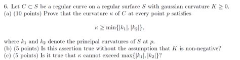 Solved Let C C S Be A Regular Curve On A Regular Surface Chegg