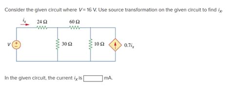 Solved Consider The Given Circuit Where V V Use Source Chegg