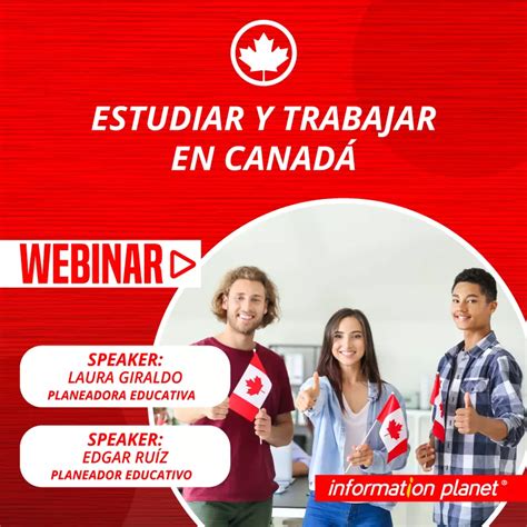 Trabajar Y Estudiar En Canadá Sí Es Posible Para Profesionales