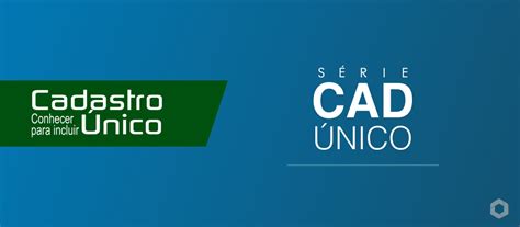 Conheça o Cadastro Único CadÚnico Prefeitura Municipal de Paragominas
