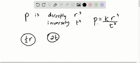 SOLVED Suppose P Varies Directly As R And Inversely As T If R Is Halved And T Is Doubled